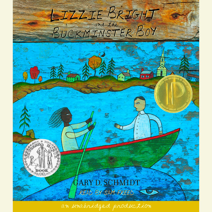 Lizzie Bright and the Buckminster Boy by Gary D. Schmidt | Penguin ...