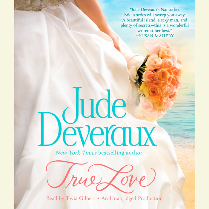 True Love by Jude Deveraux | Penguin Random House Audio