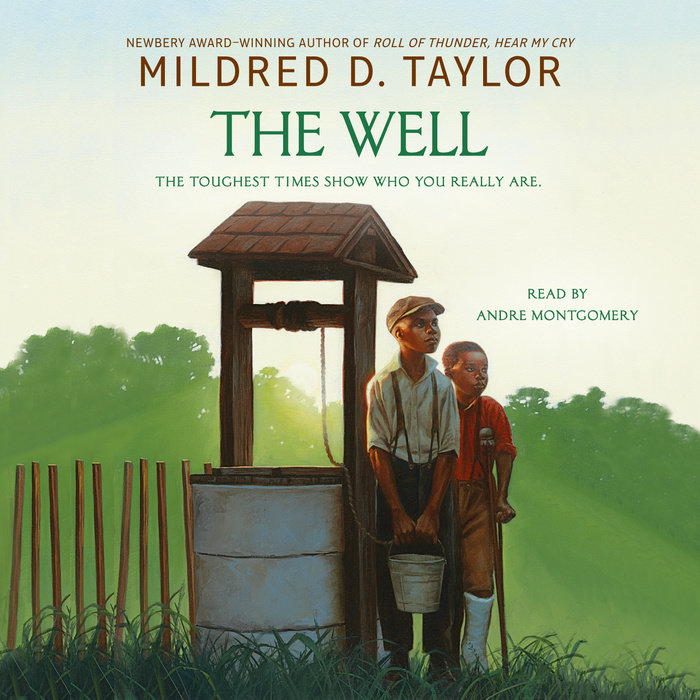 The Well by Mildred D. Taylor | Penguin Random House Audio