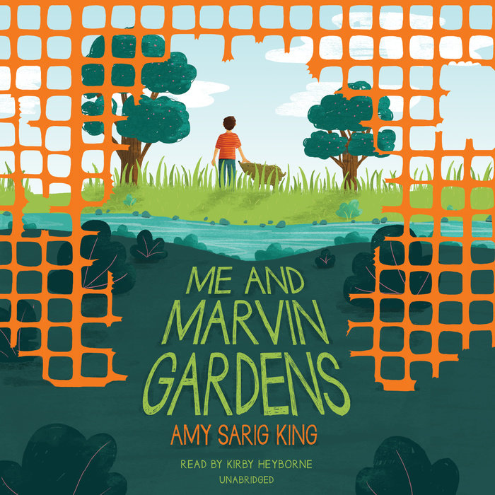 Me and Marvin Gardens by Amy Sarig King | Penguin Random House Audio
