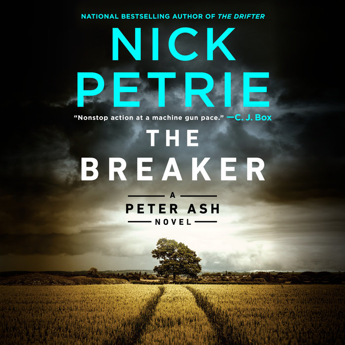 The Breaker by Nick Petrie | Penguin Random House Audio