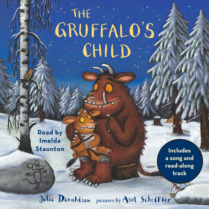 The Gruffalo's Child by Julia Donaldson | Penguin Random House Audio