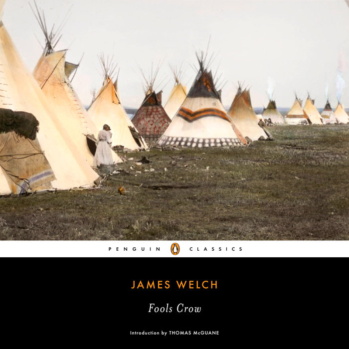 Fools Crow by James Welch | Penguin Random House Audio
