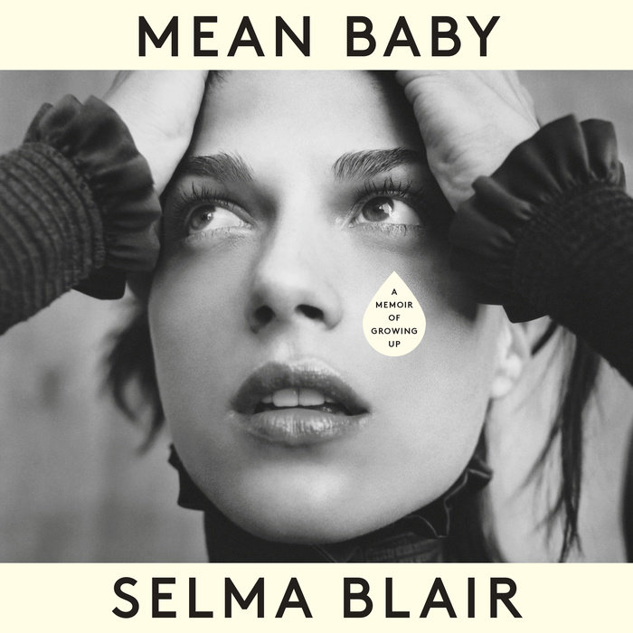 mean-baby-by-selma-blair-penguin-random-house-audio