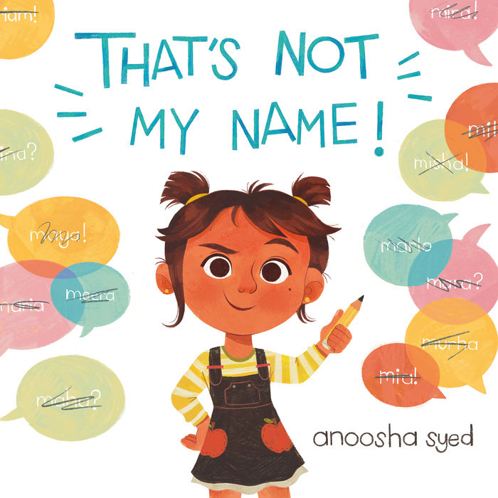 That's Not My Name! by Anoosha Syed | Penguin Random House Audio