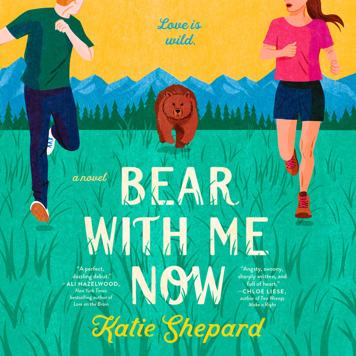 Bear with Me Now by Katie Shepard | Penguin Random House Audio
