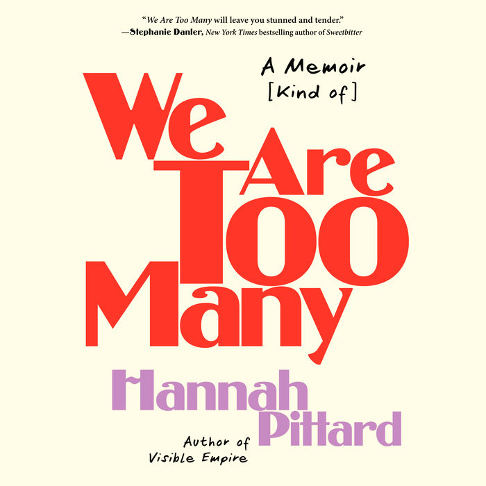 We Are Too Many by Hannah Pittard | Penguin Random House Audio
