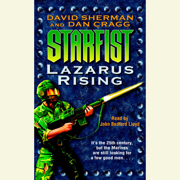 Starfist: Lazarus Rising by David Sherman & Dan Cragg | Penguin Random House Audio