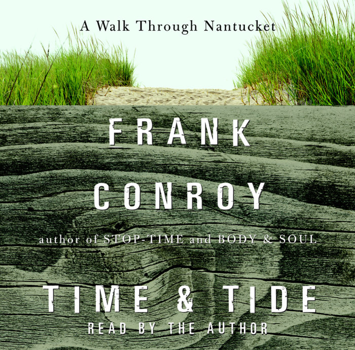 Time and Tide by Frank Conroy | Penguin Random House Audio