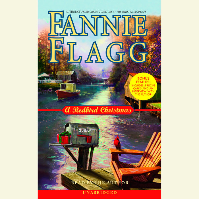A Redbird Christmas by Fannie Flagg | Penguin Random House Audio