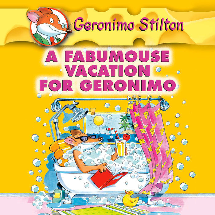 Geronimo Stilton #9: A Fabumouse Vacation for Geronimo by Geronimo ...