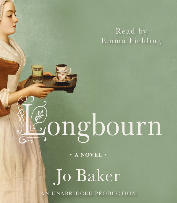 Longbourn by Jo Baker | Penguin Random House Audio