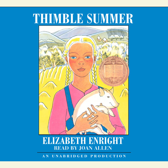 Thimble Summer by Elizabeth Enright | Penguin Random House Audio