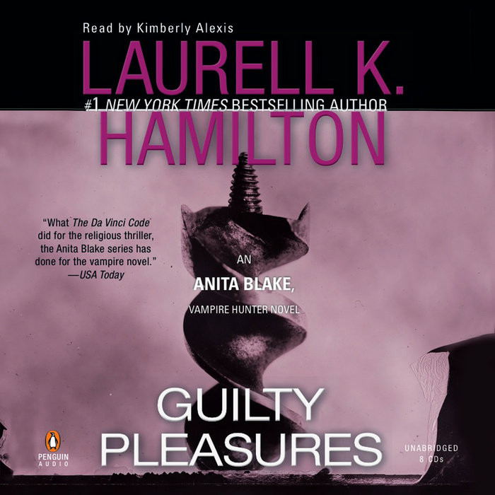 Guilty Pleasures by Laurell K. Hamilton | Penguin Random House Audio