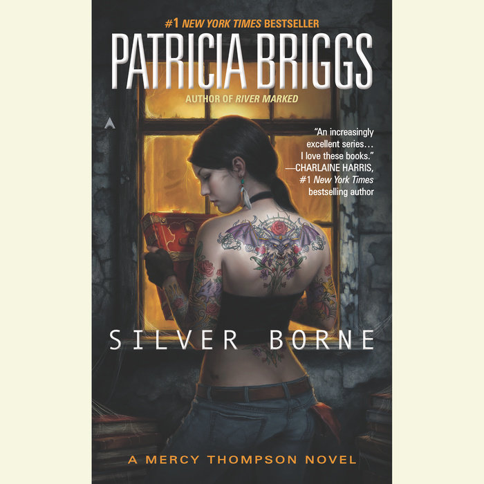 Silver Borne by Patricia Briggs | Penguin Random House Audio