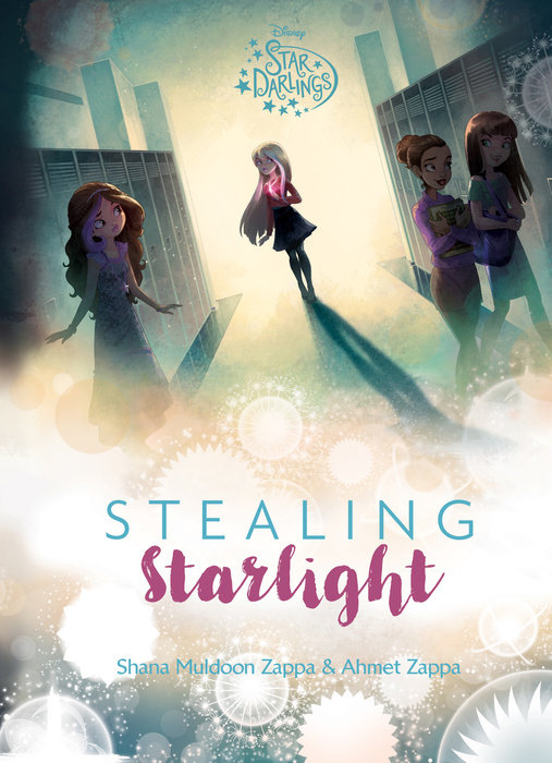 Star Darlings: Stealing Starlight – Author Shana Muldoon Zappa – Random ...