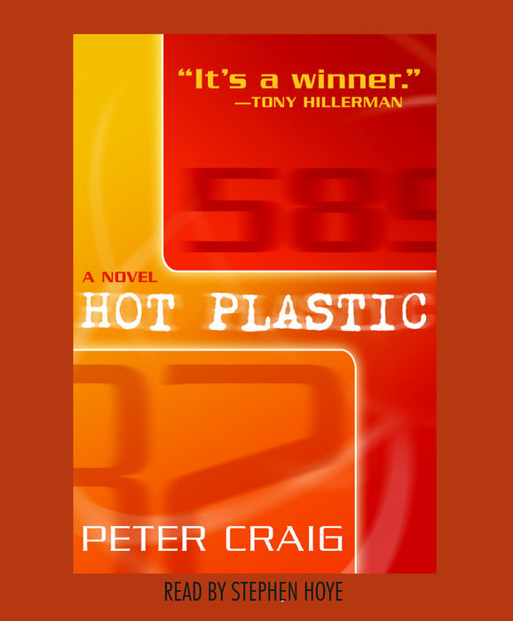Hot Plastic by Peter Craig | Penguin Random House Audio