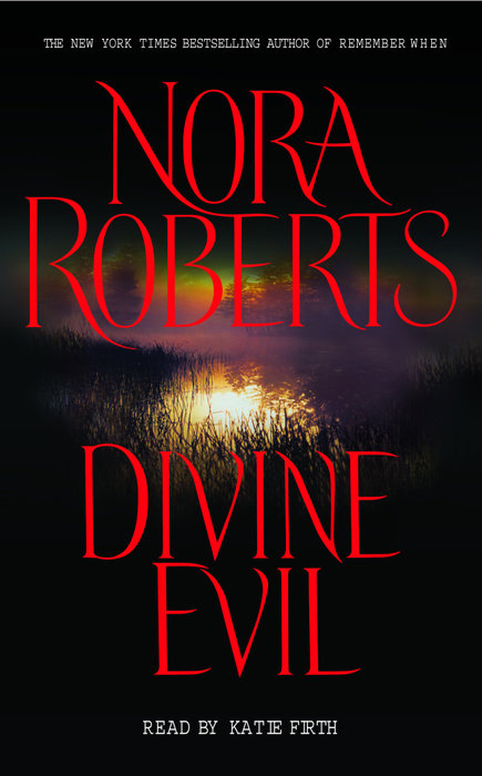 Divine Evil by Nora Roberts | Penguin Random House Audio
