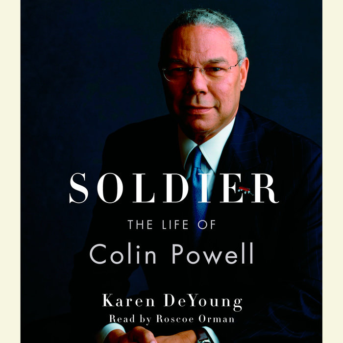 Soldier by Karen DeYoung | Penguin Random House Audio