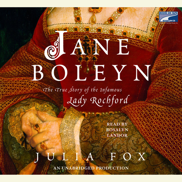 Jane Boleyn by Julia Fox | Penguin Random House Audio