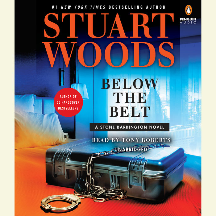 Below the Belt by Stuart Woods | Penguin Random House Audio