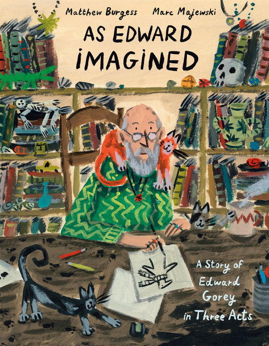 As Edward Imagined – Author Matthew Burgess; Illustrated by Marc ...