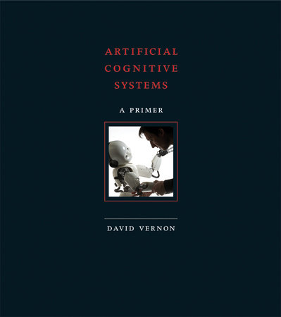 Artificial Cognitive Systems | Random House Publishing Group