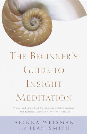 The Beginner's Guide to Insight Meditation | Random House Publishing Group