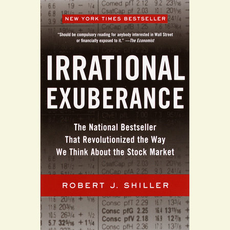 Irrational Exuberance by Robert J. Shiller | Penguin Random House Audio