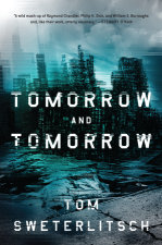 The Gone World by Tom Sweterlitsch | Penguin Random House Canada