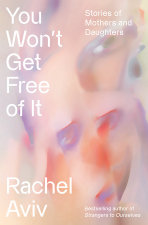 Strangers to Ourselves by Rachel Aviv | Penguin Random House Canada