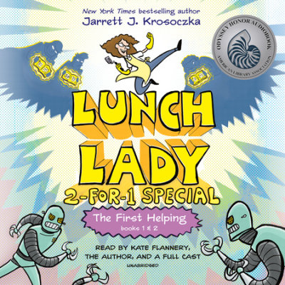 The First Helping (Lunch Lady Books 1 & 2) by Jarrett J. Krosoczka ...