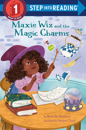 Maxie Wiz and the Magic Charms | Penguin Random House Elementary Education