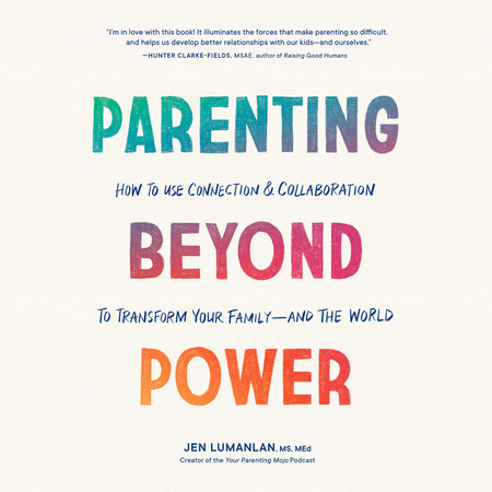 Parenting Beyond Power | Random House Group