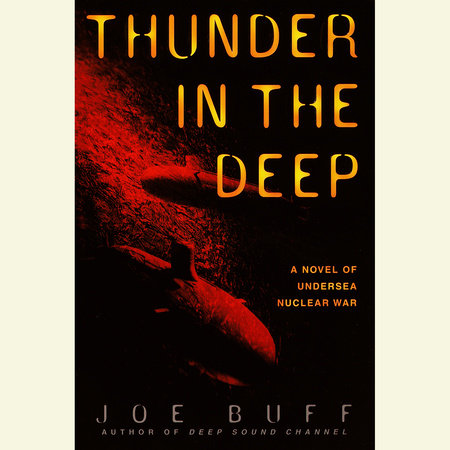 Thunder in the Deep by Joe Buff | Penguin Random House Audio