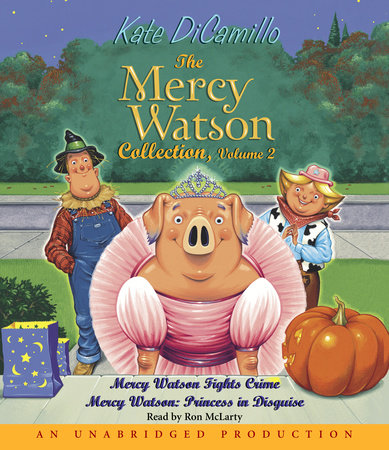 The Mercy Watson Collection Volume II by Kate DiCamillo | Penguin ...