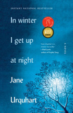 In Winter I Get Up at Night by Jane Urquhart | Penguin Random House Canada