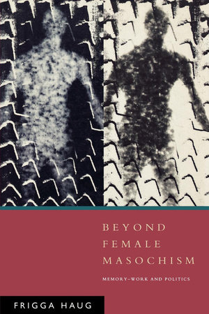 Beyond Female Masochism | Random House Publishing Group