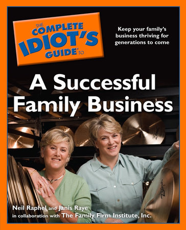 The Complete Idiot's Guide to a Successful Family Business | Random ...