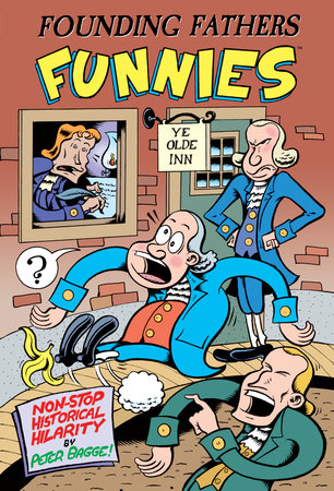 Founding Fathers Funnies | Random House Publishing Group