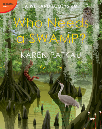 Who Needs a Swamp? | Random House Publishing Group