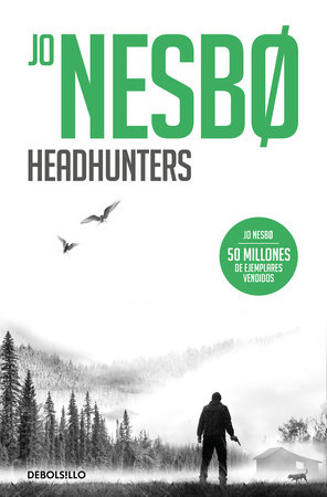 Headhunters (Spanish Edition) | Random House Publishing Group