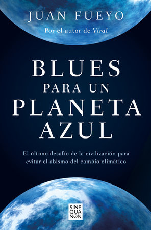 Blues para un planeta azul / Blues for a Blue Planet | Random House ...