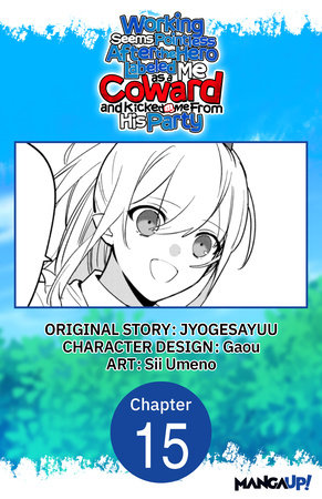 Working seems Pointless After the Hero Labeled Me as a Coward and ...