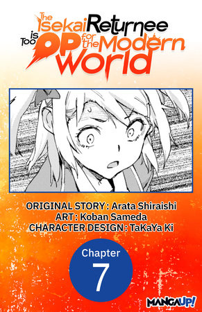 The Isekai Returnee is Too OP for the Modern World #007 | Random House ...
