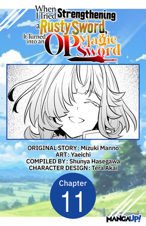 When I Tried Strengthening a Rusty Sword, It Turned into an OP Magic ...