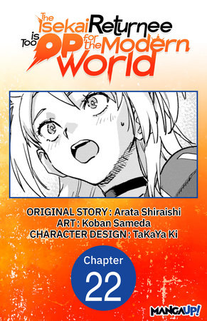 The Isekai Returnee is Too OP for the Modern World #022 | Random House ...