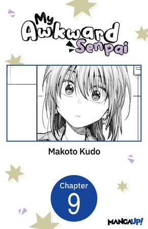 My Awkward Senpai #009 | Random House Publishing Group